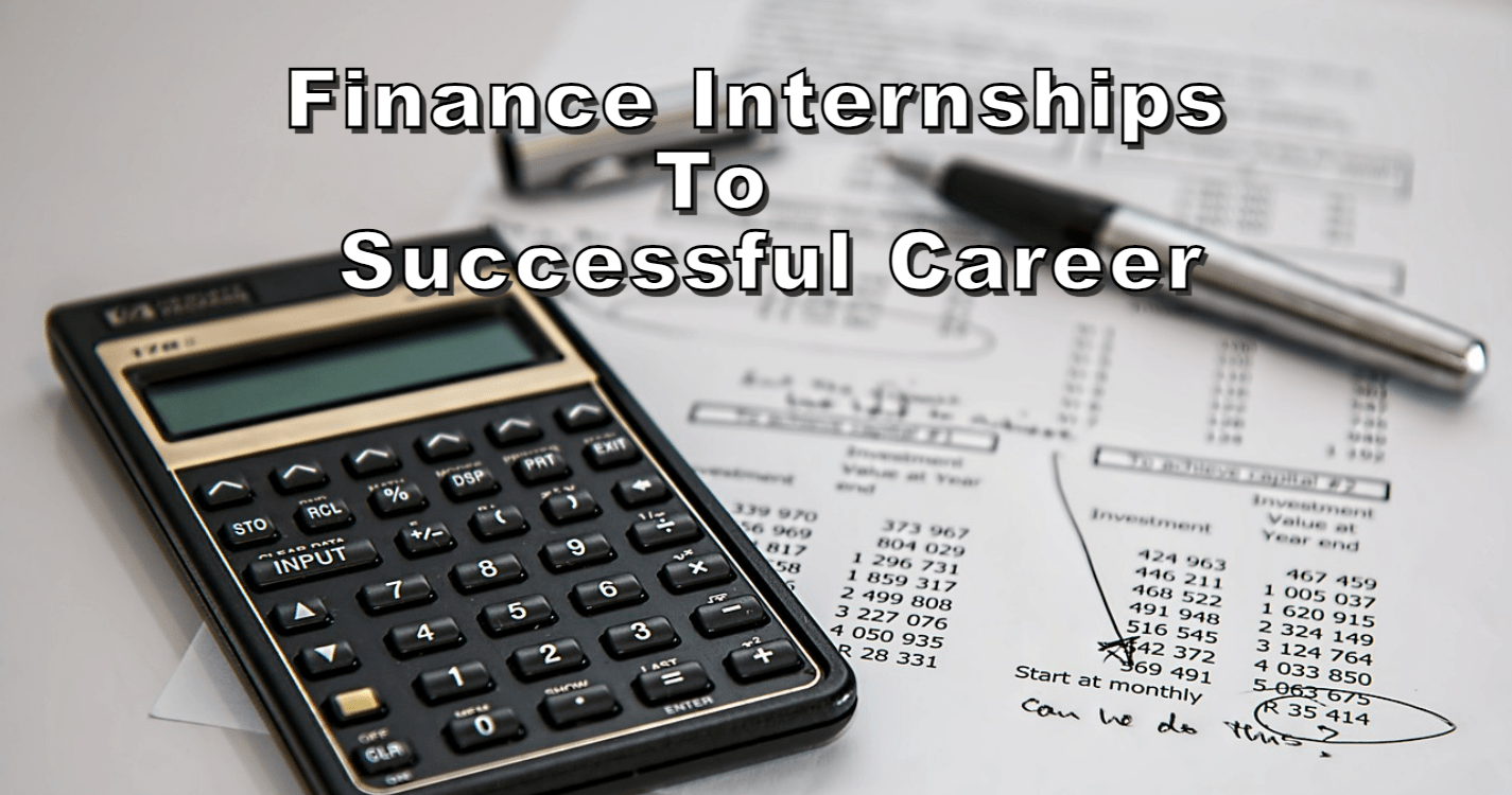 Finance Internships Successful Career